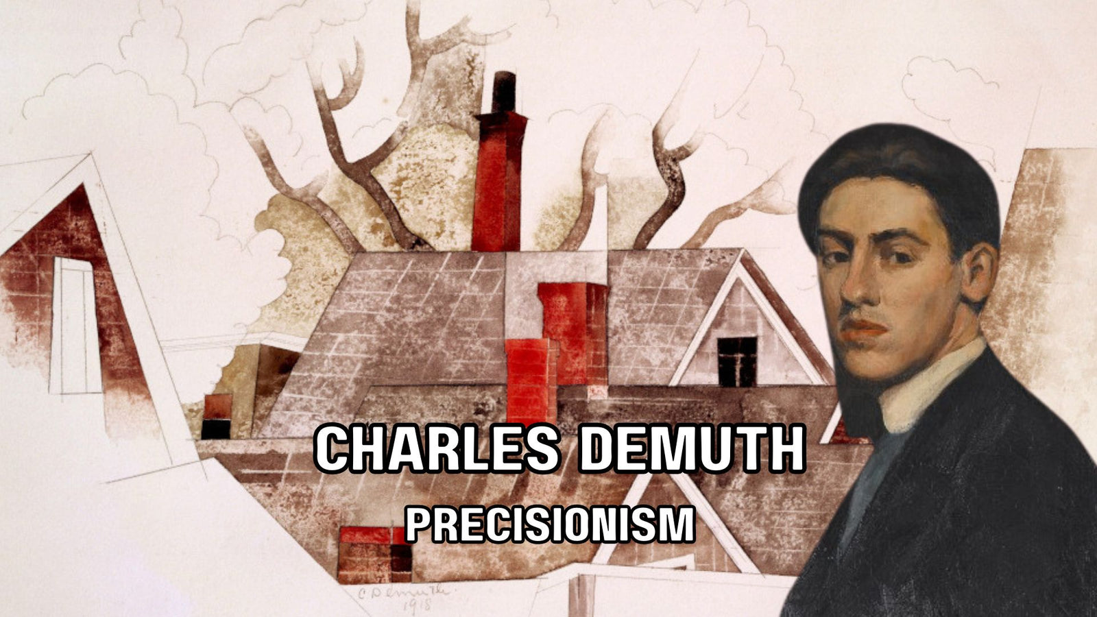 Charles Demuth: A Pioneer of Precisionism – GalleryThane