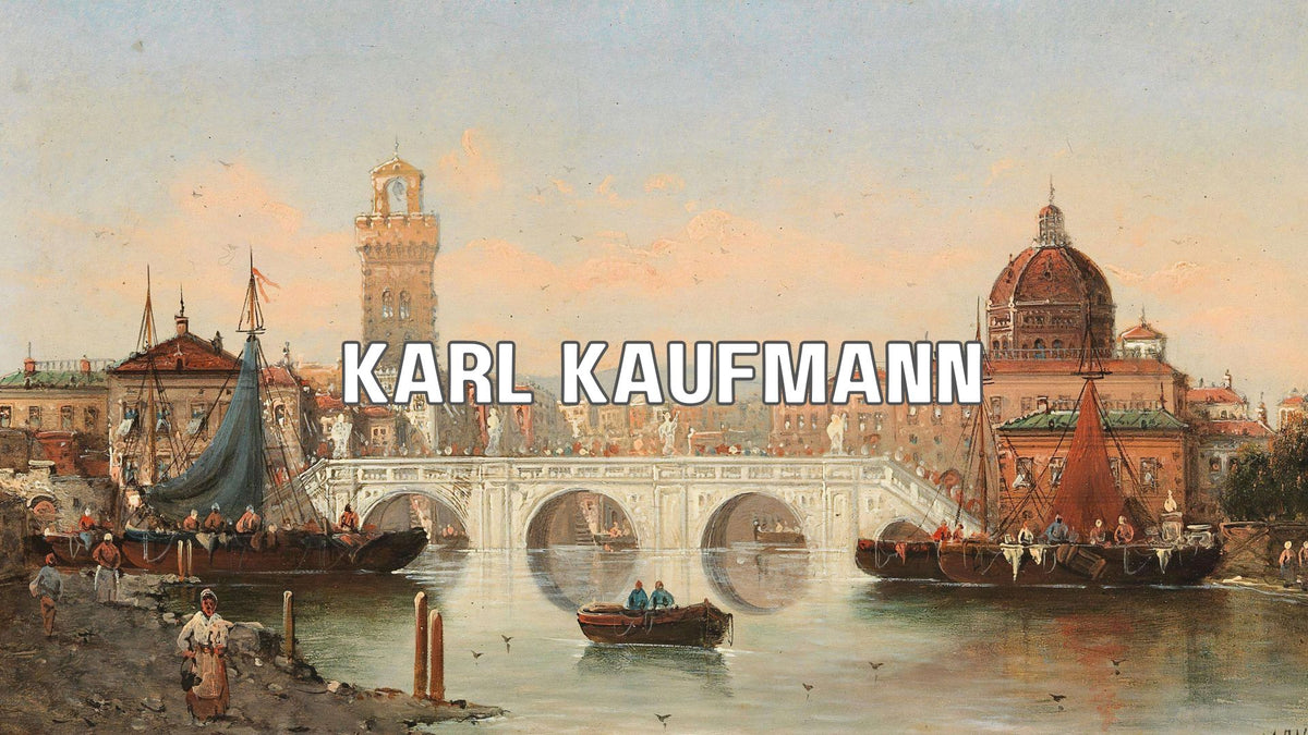 Karl Kaufmann: The Artist Who Captured Romantic Landscapes – GalleryThane