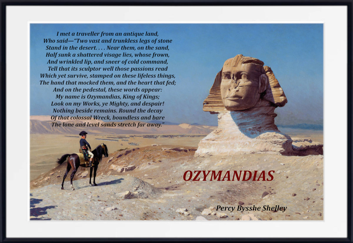 Ozymandias Poem by Percy Bysshe Shelley on Jean-Léon Gérôme Print : Bo ...