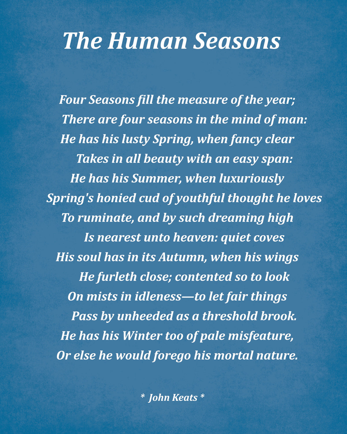 The Human Seasons Poem by John Keats, Typography Print – GalleryThane